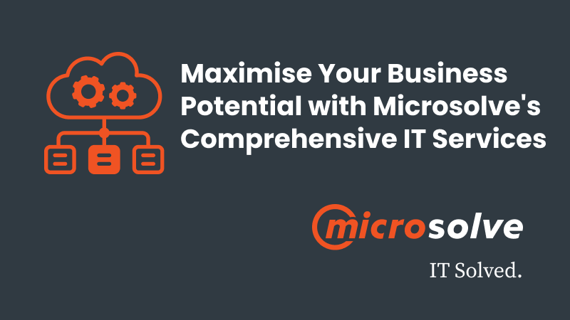 Maximise Your Business Potential with Microsolve's Top 20 IT Services